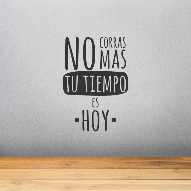 Vinilo frase no corras mas