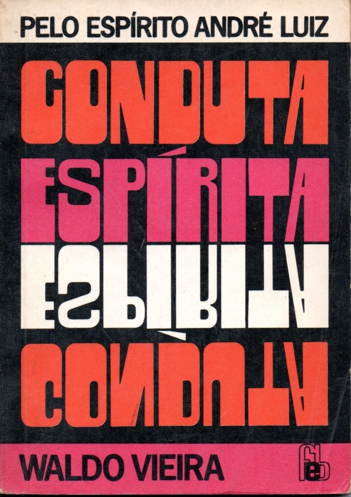 Conduta Espírita - Waldo Vieira