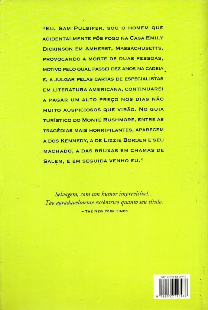 Guia de um incendiário de casas de escritores - Brock Clarke Guia de um incendiário de casas de escritores - Brock Clarke