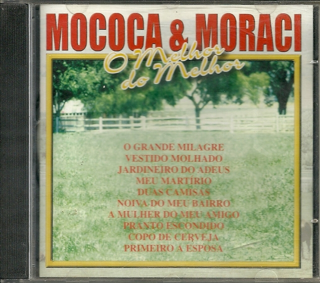 Mococa e Moraci - O melhor do melhor