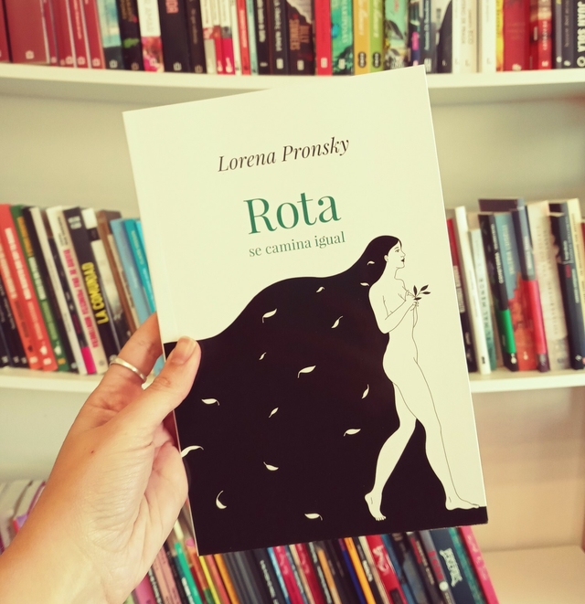 Rota se camina igual. Lorena Pronsky - Zona Calma