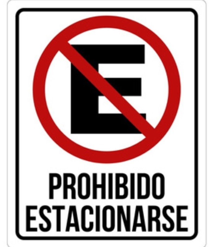 LETRERO "PROHIBIDO ESTACIONARSE" 30CM X 25CM
