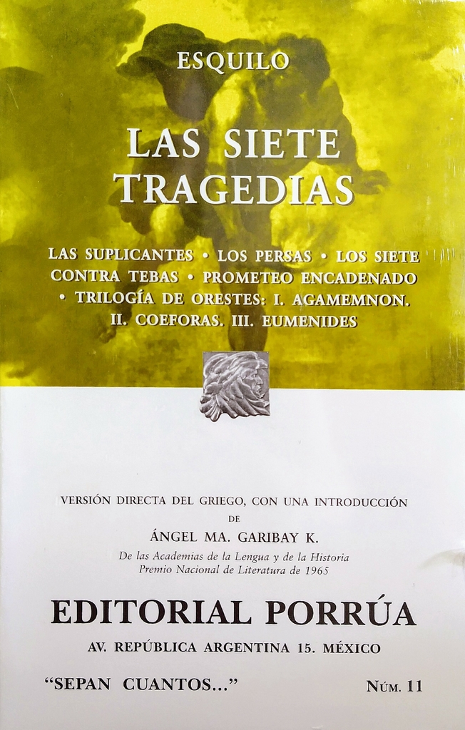 Las Siete Tragedias. Esquilo. Editorial Porrúa