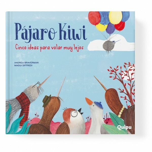 PÁJARO KIWI, CINCO IDEAS PARA VOLAR MUY LEJOS