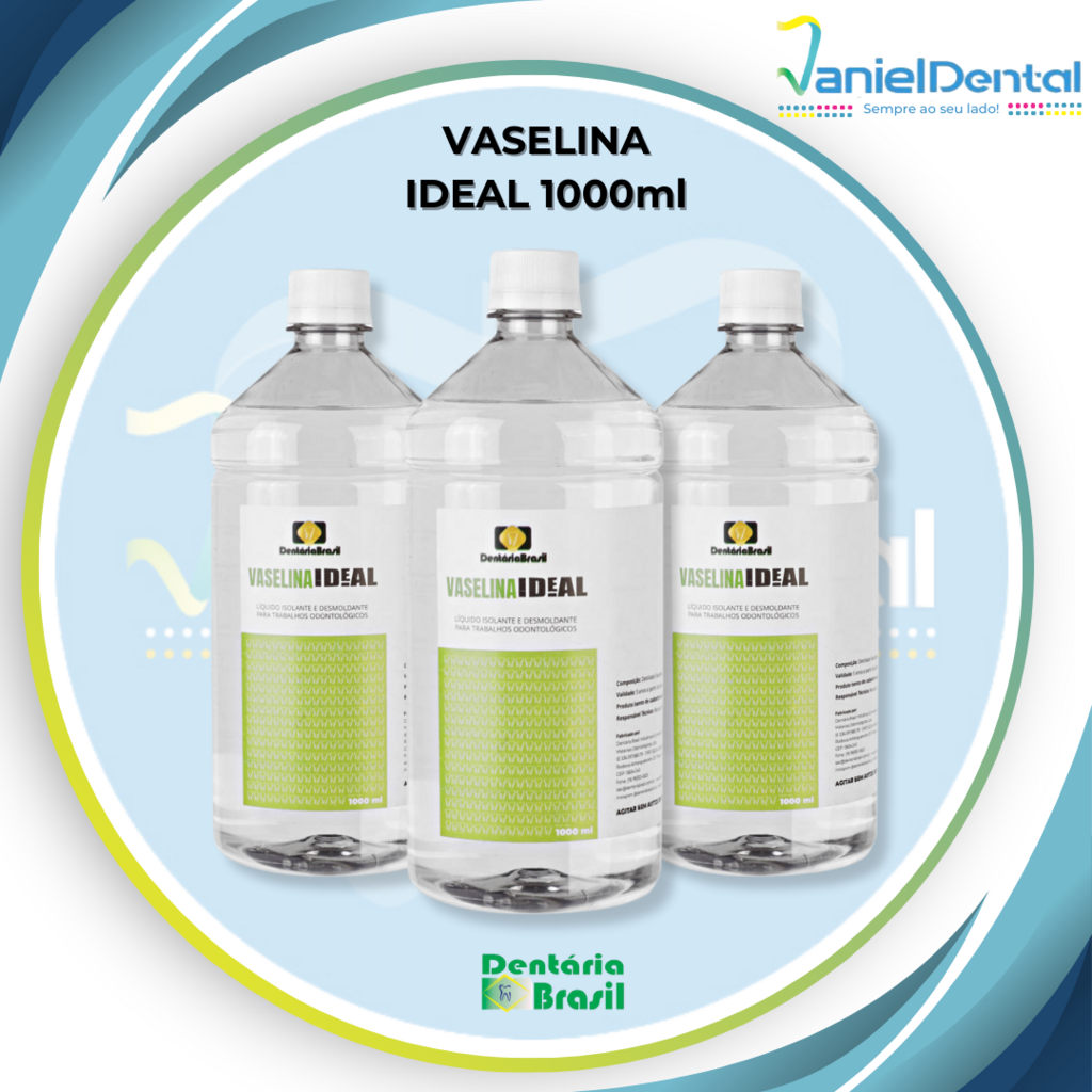 VASELINA IDEAL - DENTARIA BRASIL - Daniel Dental