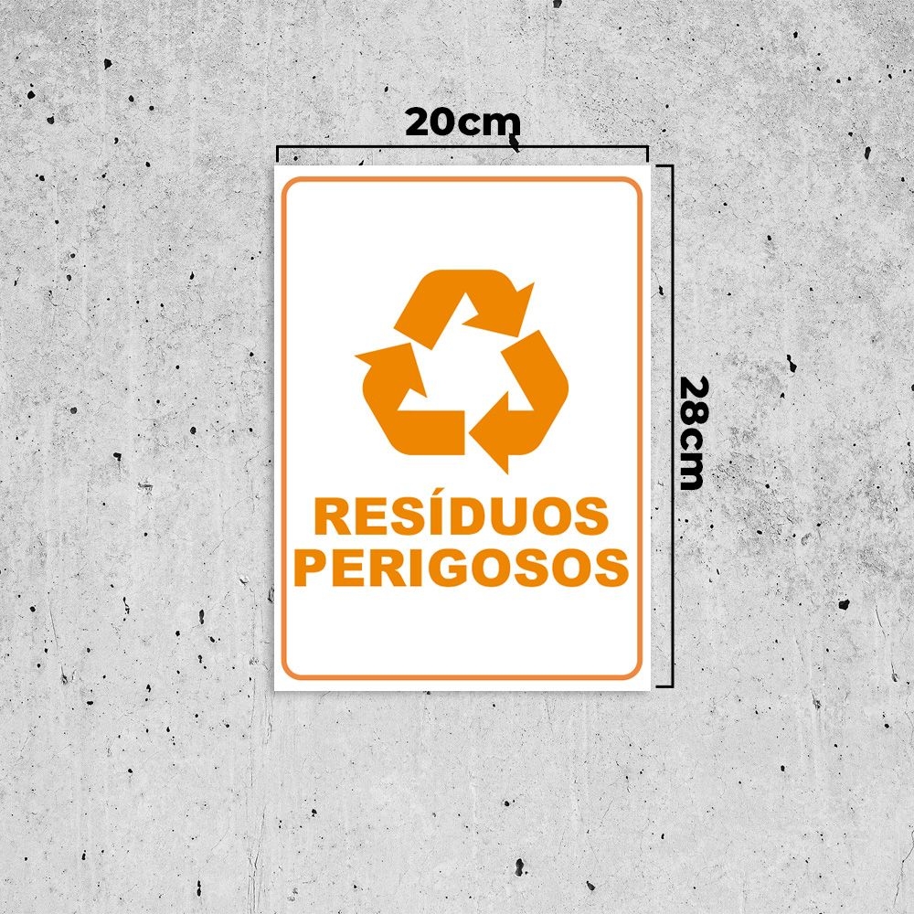 Placa de Sinalização Coleta Seletiva Resíduos Perigosos Placa de Sinalização Coleta Seletiva Resíduos Perigosos