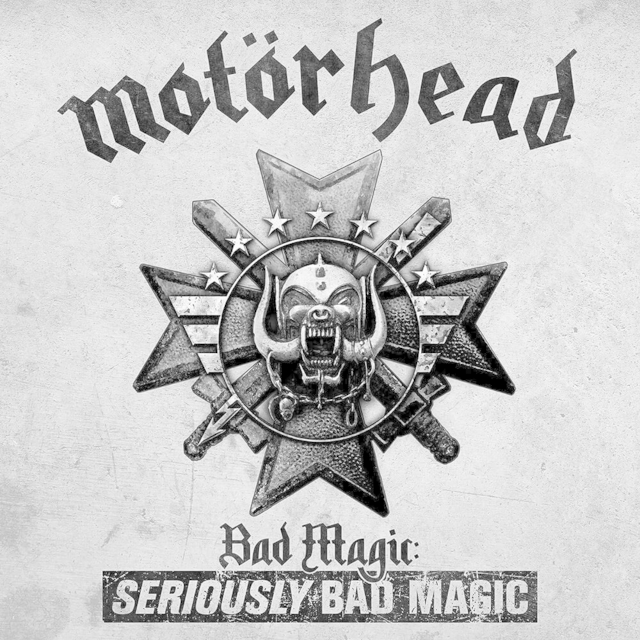 MOTORHEAD - BAD MAGIC : SERIOULSY BAD MAGIC