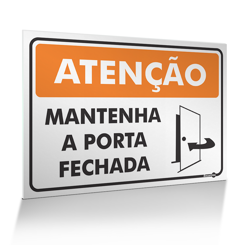 Placa Atenção Mantenha a Porta Fechada