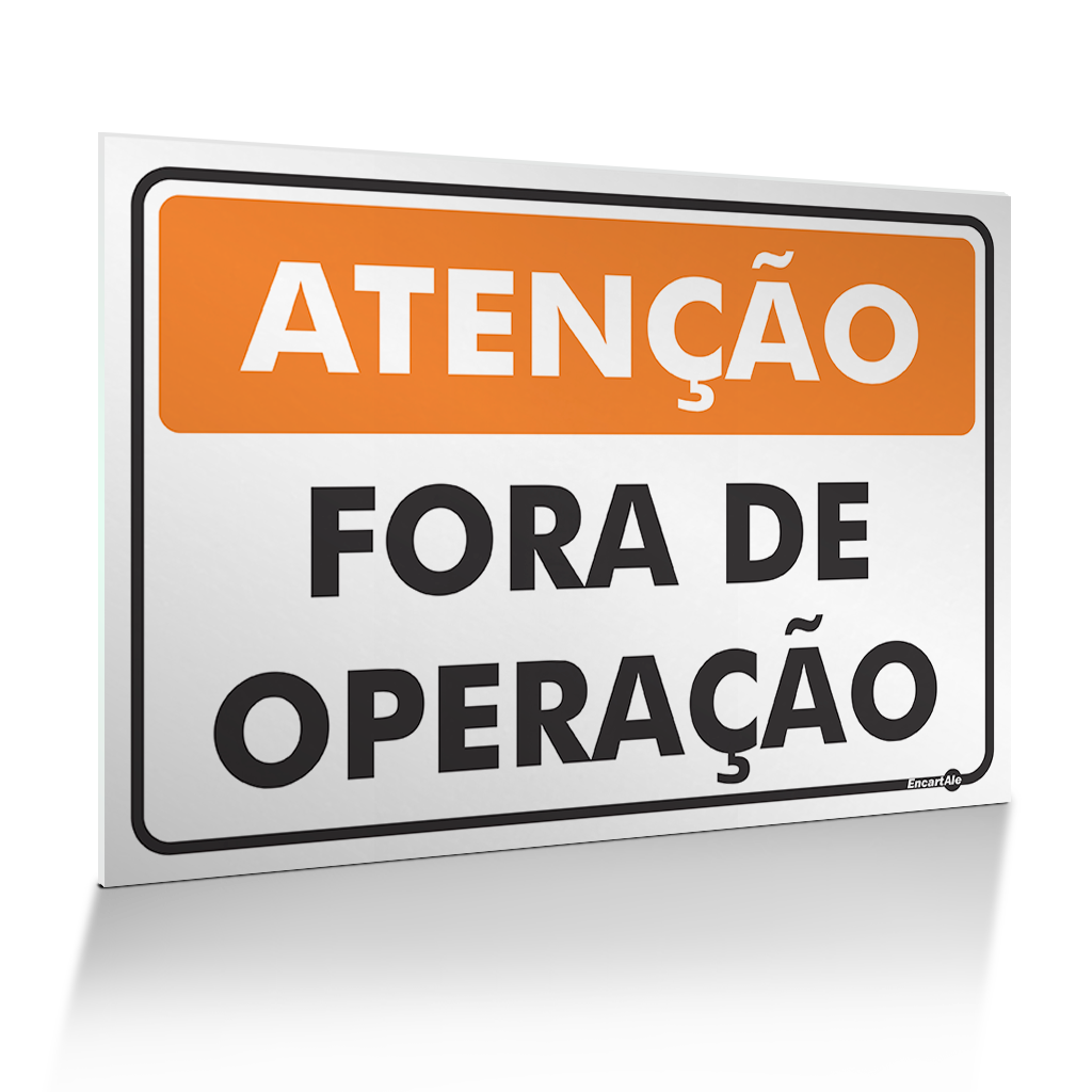 Placa Atenção Fora de Operação