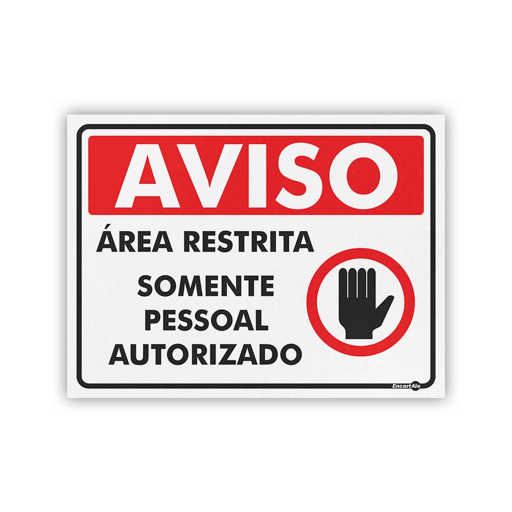 Placa Aviso Área Restrita Somente Pessoal Autorizado Placa Aviso Área Restrita Somente Pessoal Autorizado