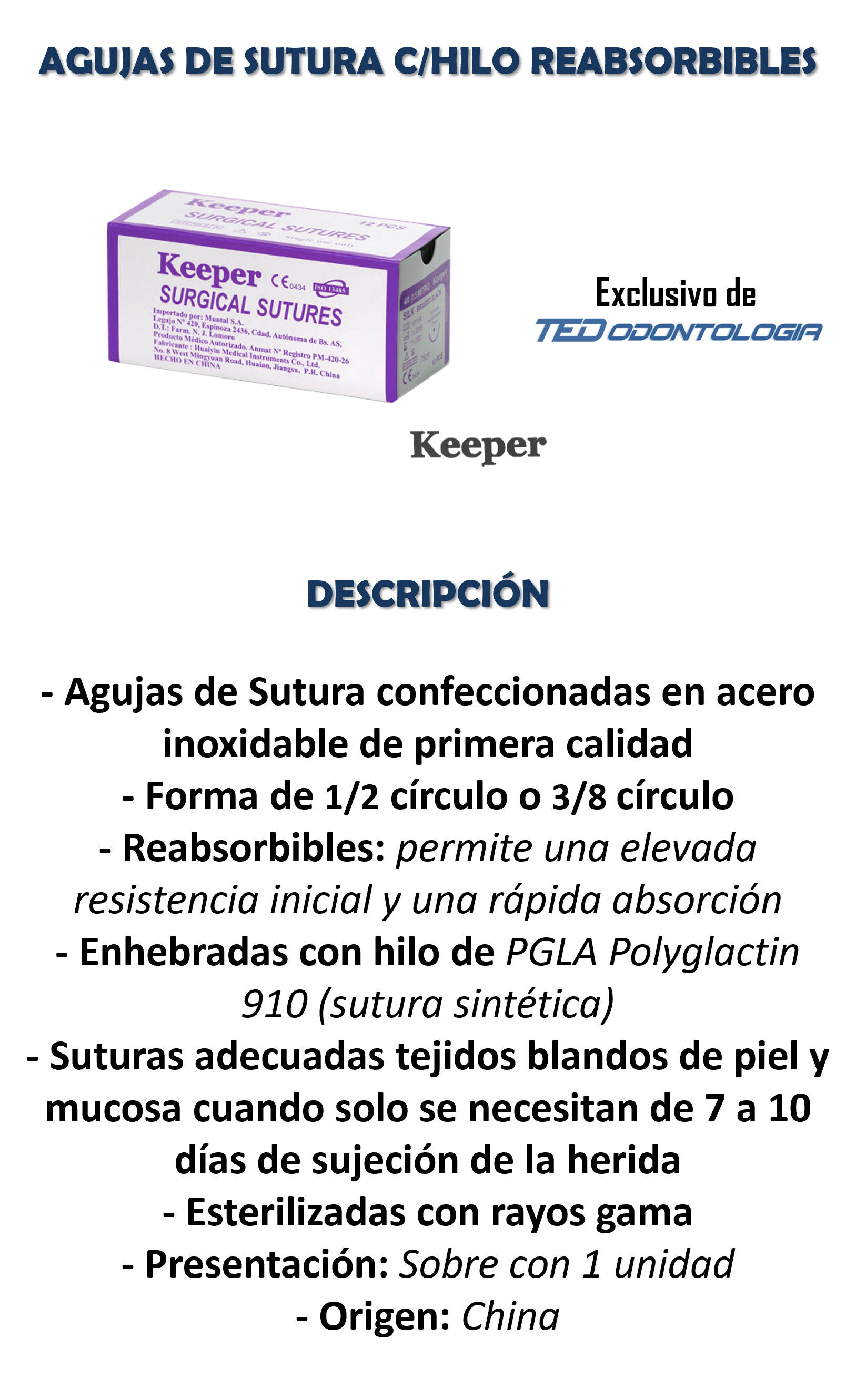 Hilo de Sutura PGLA Reabsorbibles con aguja x 1u Keeper