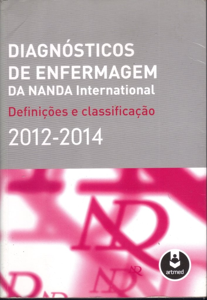 Diagnóstico de Enfermagem da Nanda Internacional - Definições e ...