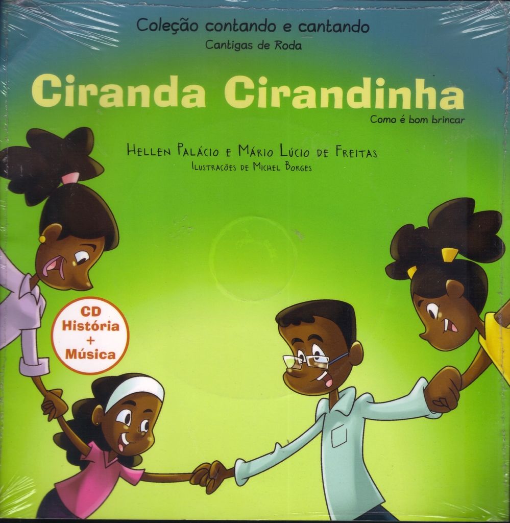 Ciranda Cirandinha é Uma Herança Portuguesa - RETOEDU