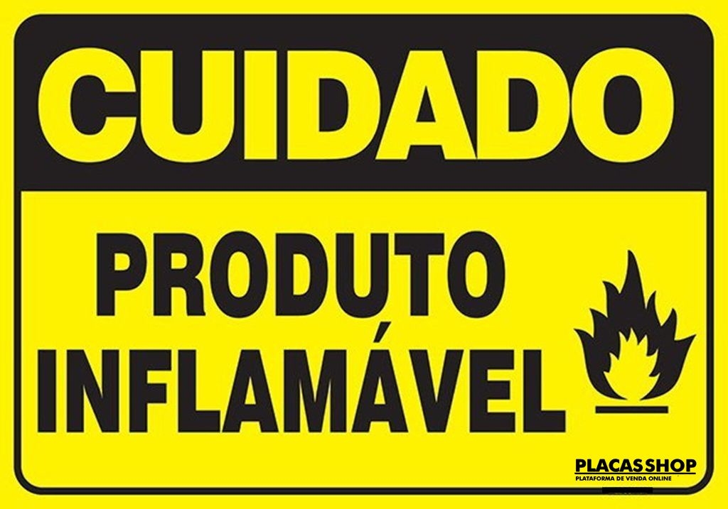 Placa de Produtos Inflamáveis - Comprar em Placasshop