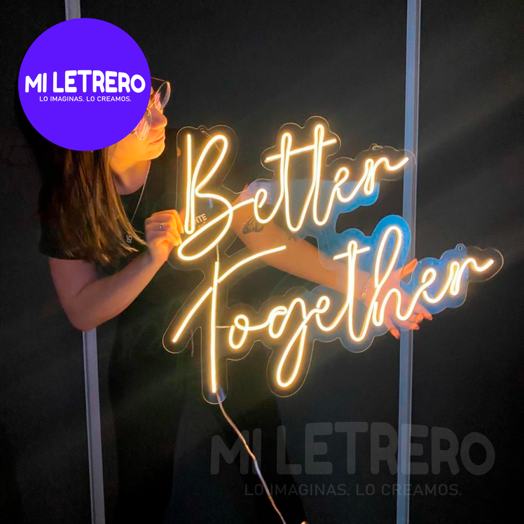 Letrero Luminoso Better Togather Neon Led para Eventos