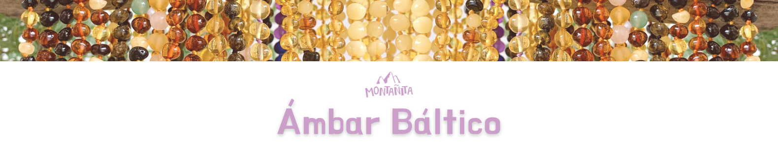 Montañita - ¿Qué es el Ámbar Báltico?